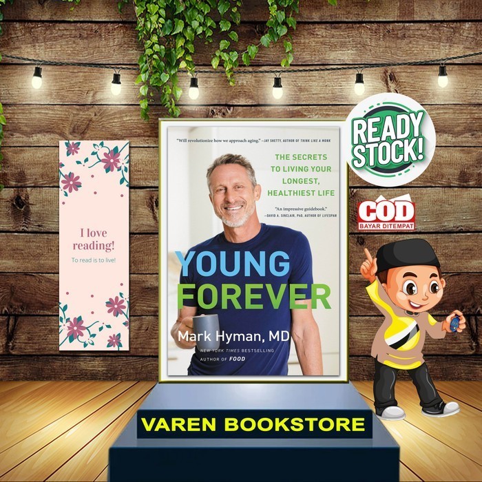 Jual Viral Produk! versi IN/EN Young Forever: The Secrets to Living Your Longest by Dr. Mark ...