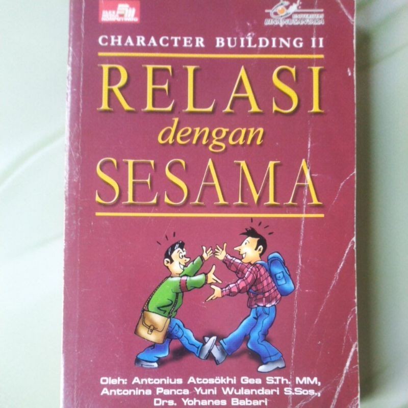 Jual Buku Character Building II Relasi dengan Sesama | Shopee Indonesia