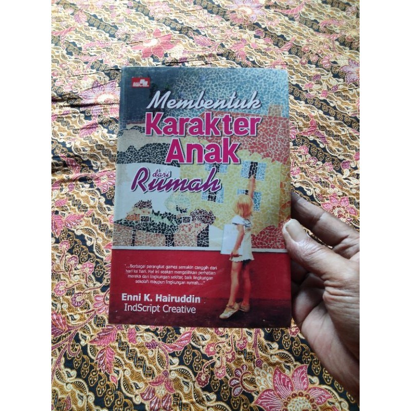 Jual Buku Parenting, Membentuk KARAKTER ANAK dari Rumah @Enni K ...
