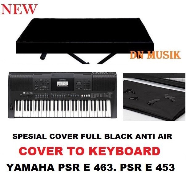 Jual Terlaris Cover Keyboard Yamaha Psr E 463 Full Black Promo Terbaru ...