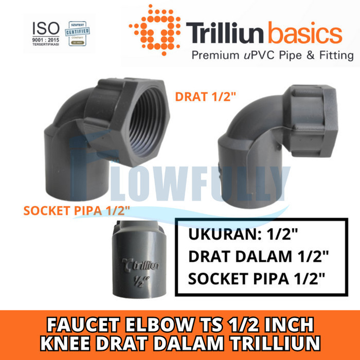Jual FAUCET ELBOW TS 1/2 INCH TRILLIUN AW PVC KNEE DRAT DALAM KNIE KENI ...