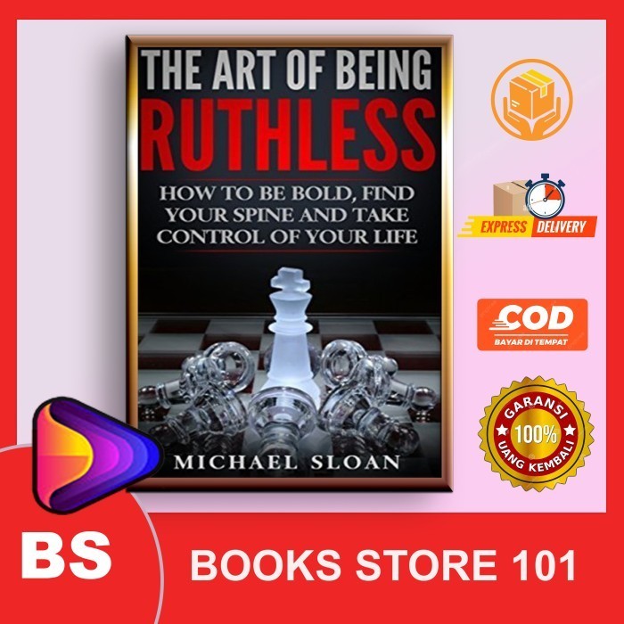 Jual The Art Of Being Ruthless - Michael Sloan (English) | Shopee Indonesia