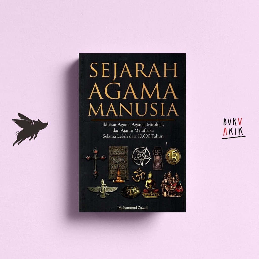 Jual Sejarah Agama Manusia - Mohammad Zazuli | Shopee Indonesia