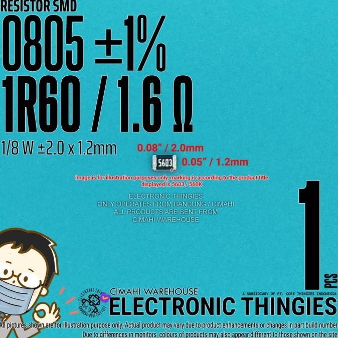 Jual Update (20) 1R60 RESISTOR 0805 1/8W 1% 1.6 1R6 OHM thingie43 Juara ...
