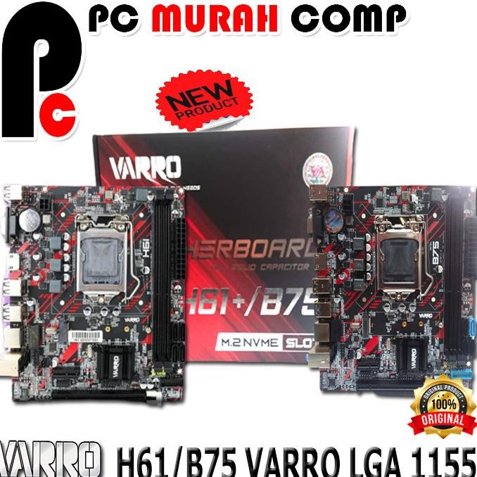 Jual Mobo Motherboard Mainboard Varro H61 / B75 Lga 1155 Nvme New | Shopee Indonesia