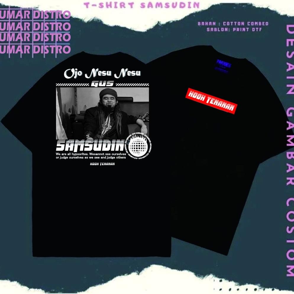 Jual Viral Kaos Ojo Nesu Nesu Mengko Cepet Tuwek Gus Samsudin Hooh ...