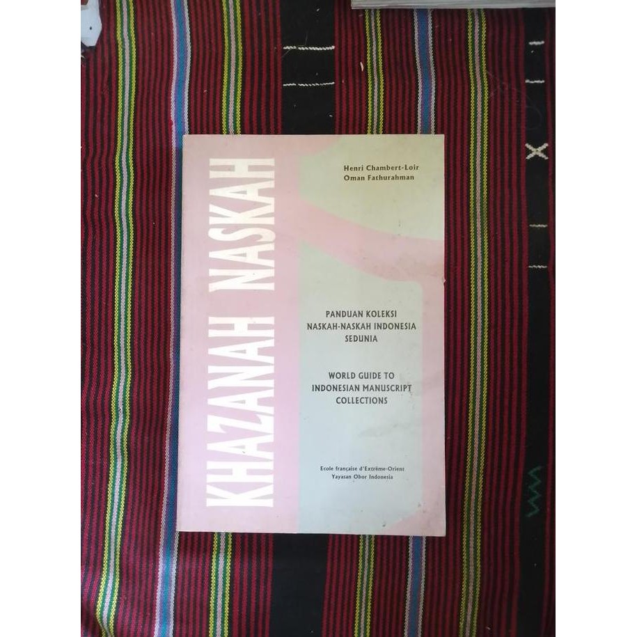Jual langsung order saja] NASKAH KHAZANAH (PANDUAN KOLEKSI NASKAH ...
