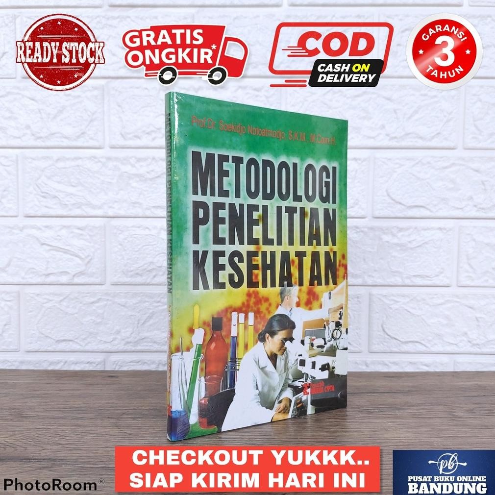 Jual METODOLOGI PENELITIAN KESEHATAN - PROF DR SOEKIDJO NOTOATMODJO STATISTIK KESEHATAN BESAR ...