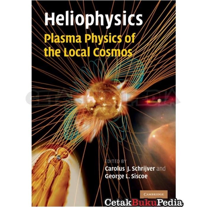 Jual Fisik Heliophysics Plasma Physics of Local Cosmos | Shopee Indonesia