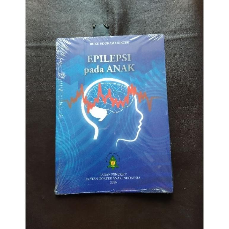 Jual BUKU EDUKASI DOKTER EPILEPSI PADA ANAK - Irawan M, Setyo H & Nelly A DiM | Shopee Indonesia