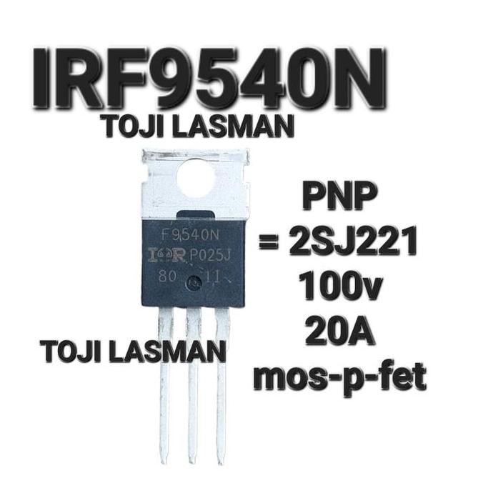 Jual ( IRF9540N ) IRF 9540 9540N IFR9540 2SJ221 2SJ 221 MOS P FET PNP ...