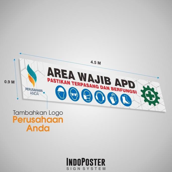 Jual Spanduk Flexi Banner K3 Safety Area Wajib APD PPE Alat Pelindung ...