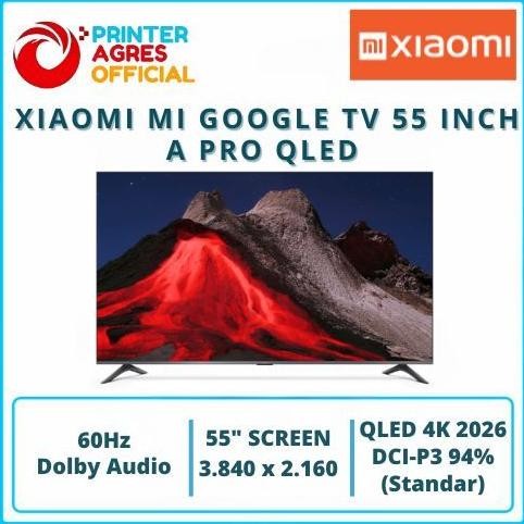 Jual XIAOMI Mi Google TV 55 Inch A Pro QLED 4K 2026 Smart TV UHD ...