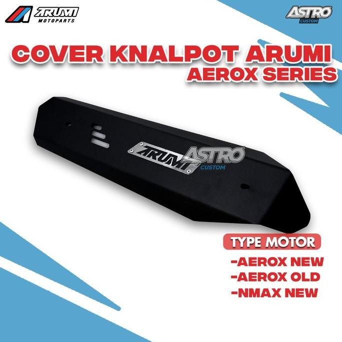 Jual Cover Knalpot ARUMI Aerox 155 OLD Nmax New Aerox New Connected ...