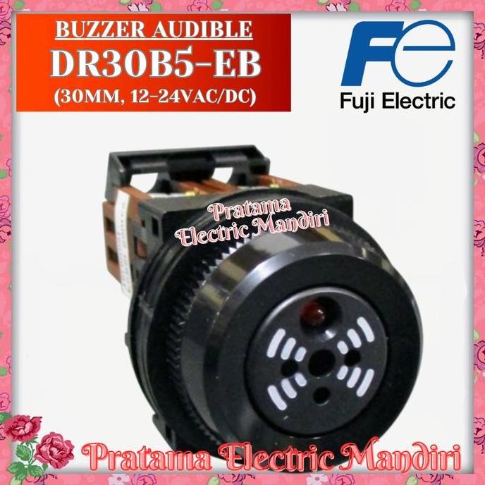 Jual BUZZER DIAMETER 30MM DR30 B5-EB 12-24VDC/AC FUJI ELECTRIC ORIGINAL ...