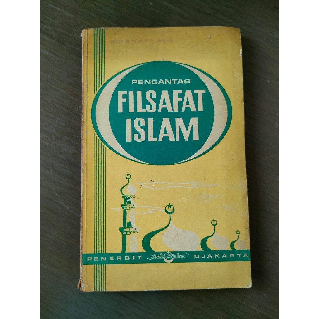 Jual BUKU PENGANTAR FILSAFAT ISLAM PENGARANG: A HANAFI MA | Shopee ...