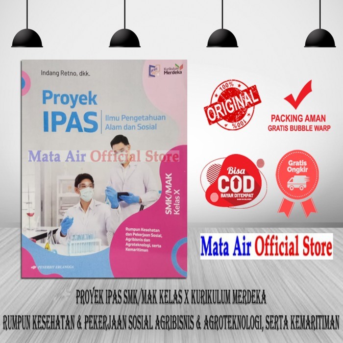 Jual ORIGINAL PROYEK IPAS SMK/MAK KELAS X KURIKULUM MERDEKA - ERLANGGA | Shopee Indonesia