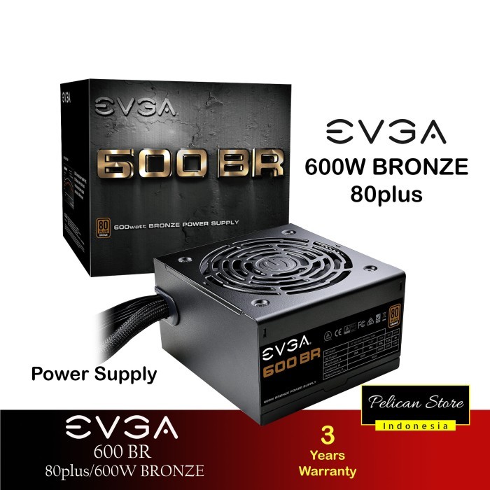 Jual EVGA PSU 600 BR 80+ BRONZE POWER SUPPLY 600W | Shopee Indonesia