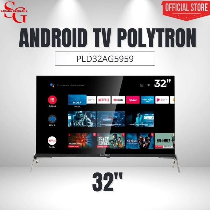 Jual Buruan serbu] POLYTRON LED ANDROID TV PLD 32AG5959 32 INCH PLD32AG5959 | Shopee Indonesia