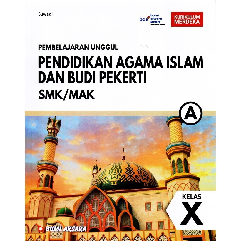 Jual Pembelajaran Unggul Pendidikan Agama Islam dan Budi Pekerti Kurikulum Merdeka SMK/MAK Kelas ...