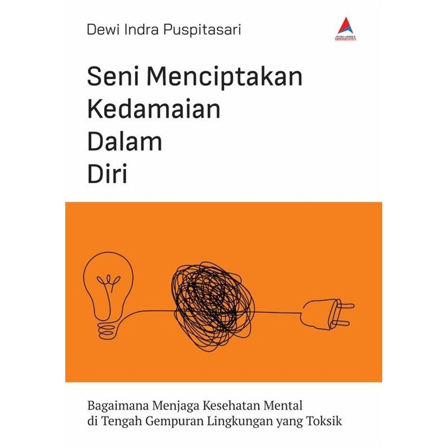 Jual Seni Menciptakan Kedamaian Dalam Diri : Bagaimana Menjaga Ke ...