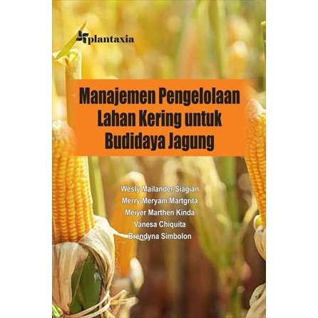 Jual Manajemen Pengelolaan Lahan Kering untuk Budidaya Jagung | Shopee Indonesia