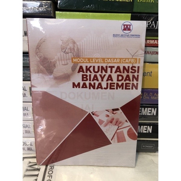Jual BUKU AKUNTANSI BIAYA DAN MANAJEMEN, modul level dasar (CAFB ...