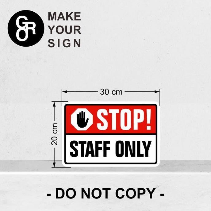 Jual RAMBU PLAT/PLANG/LALU LINTAS STOP STAFF ONLY 20X30CM P67M | Shopee ...