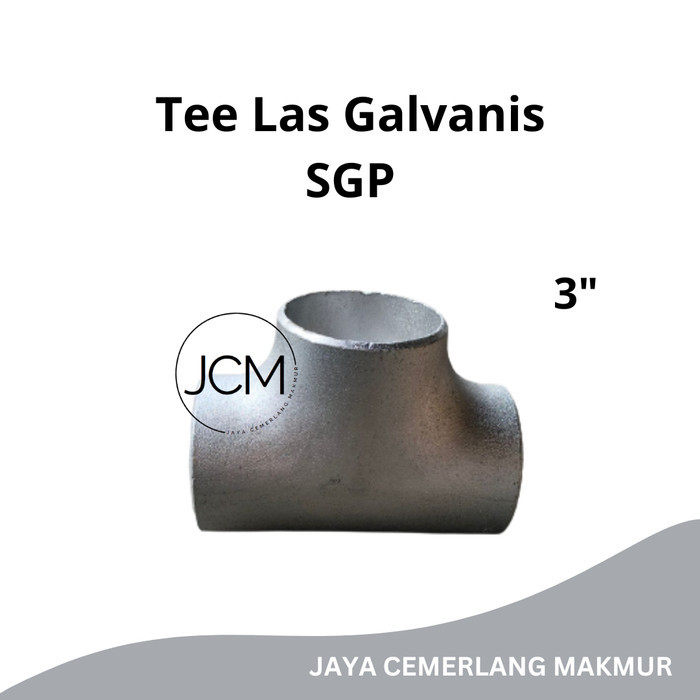 Jual HARGA DISC - Tee Las Galvanis SGP 3" Inch / Te Las Galvanis SGP 3 ...