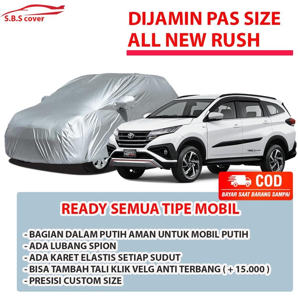 Jual Cover Mobil Rush Sarung Mobil Rush/All New Rush/New Rush/Terios ...