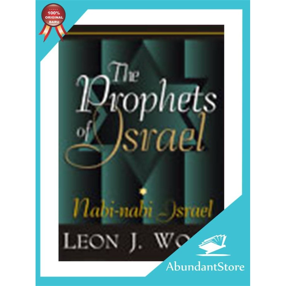 Jual BUKU THE PROPHETS OF ISRAEL (NABI-NABI ISRAEL) - LEON J. WOOD ...