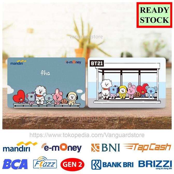 Jual Produk Baru!! KARTU EMONEY MANDIRI BCA BNI BRI Halte BT21 Tata ...