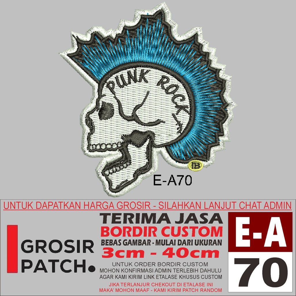 Jual PATCH BORDIR LOGO E-A70 PUNK ROCK TENGKORAK/SKULL MOHAWK ...