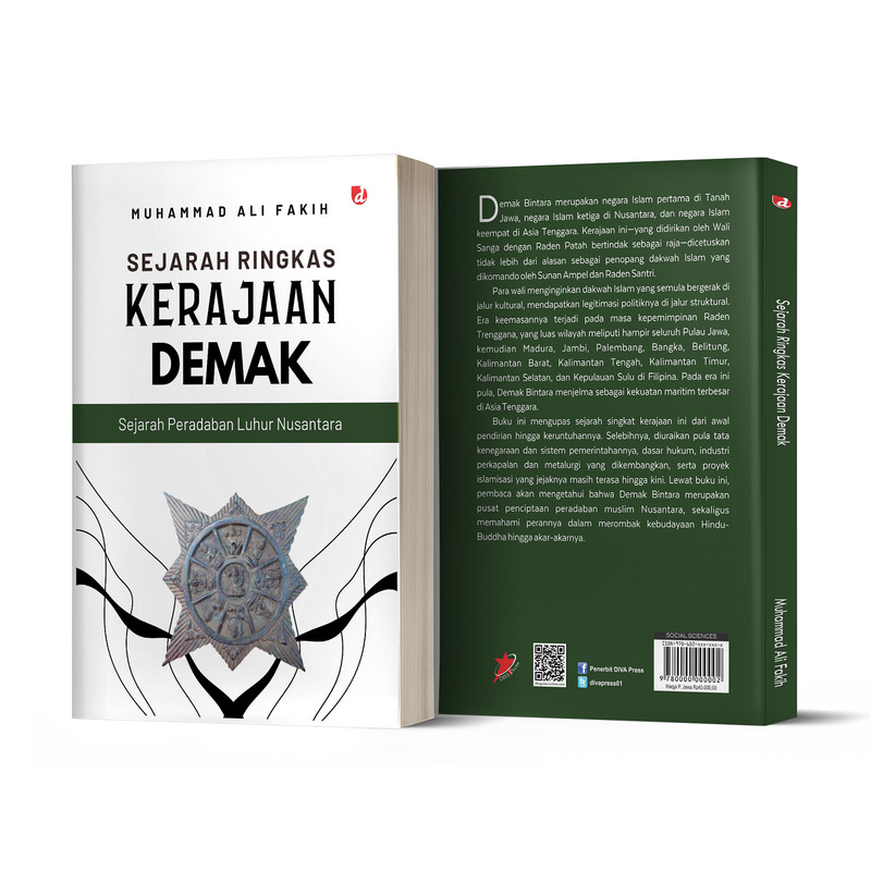 Jual Buku Sejarah Ringkas Kerajaan Demak Sejarah Peradaban Leluhur Nusantara - M Ali Fakih ...
