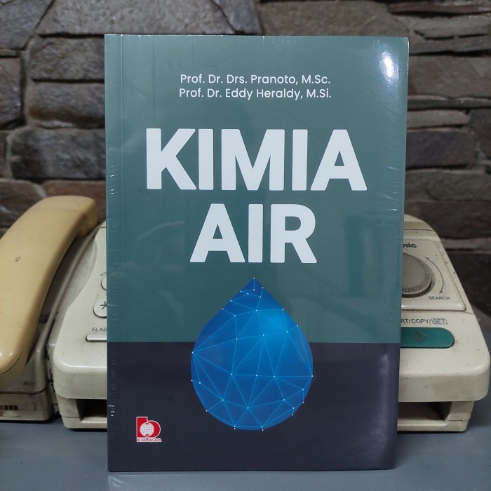 Jual Kimia Air Prof. Dr. Drs. Pranoto, M.Sc. [ORIGINAL] [BUMI AKSARA ...