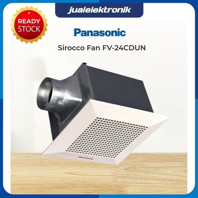 Jual CEILING EXHAUST SIROCCO FAN PANASONIC FV-24CDUN2 FV 24CDUN KIPAS ...