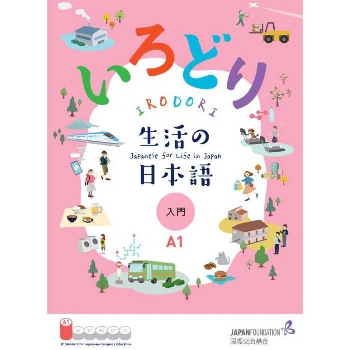 Jual Tersedia Irodori Buku Bahasa Jepang Untuk Kehidupan Di Jepang A1 A2 | Shopee Indonesia