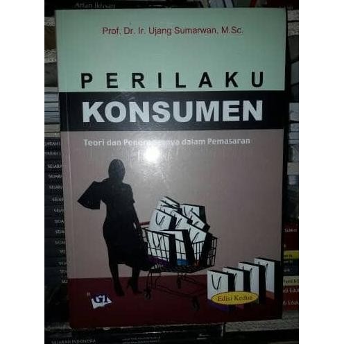 Jual Perilaku Konsumen Teori Dan Penerapannya Dalam Pemasaran Langsung Order | Shopee Indonesia