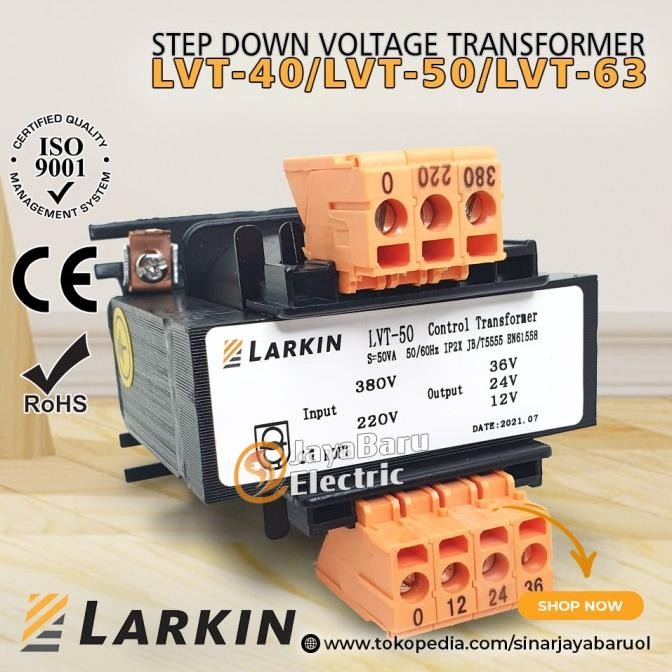 Jual Trafo Step Down Larkin 40VA 50VA 63VA out 220V 110V 48V 36V 24V 12V | Shopee Indonesia