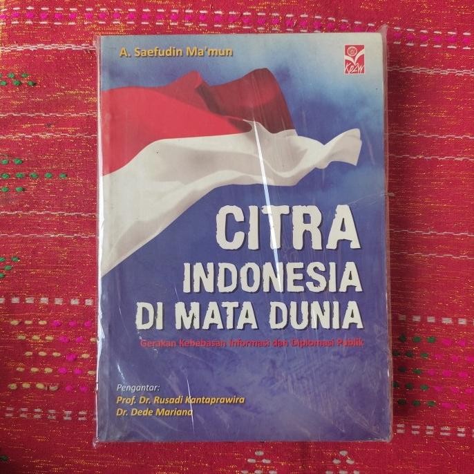 Jual ------] CITRA INDONESIA DI MATA DUNIA : GERAKAN KEBEBASAN ...
