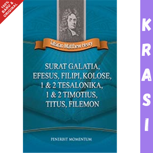 Jual Buku Matthew Henry: Surat Galatia, Efesus, Filipi, Kolose, 1 & 2 ...