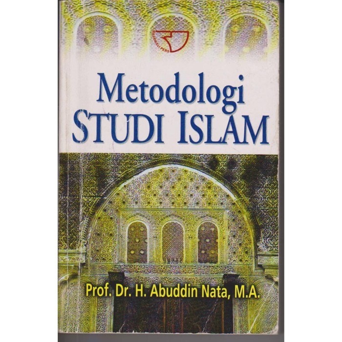 Jual METODOLOGI STUDI ISLAM - ABUDDIN NATA RAJAWALI [ORIGINAL] | Shopee ...