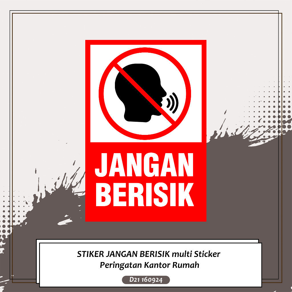 Jual STIKER JANGAN BERISIK multi Sticker Peringatan Kantor Rumah ...