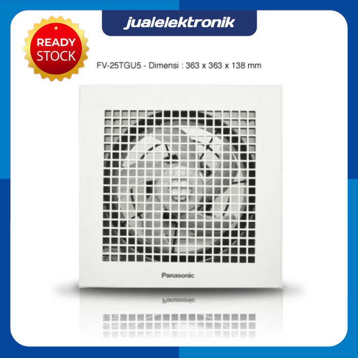 Jual PANASONIC - FV-25TGU FV25TGU CEILING EXHAUST FAN 10 IN | Shopee ...