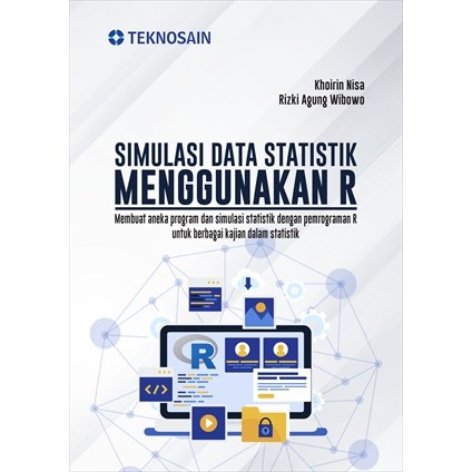 Jual Simulasi Data Statistik Menggunakan R; Membuat Aneka Program dan ...