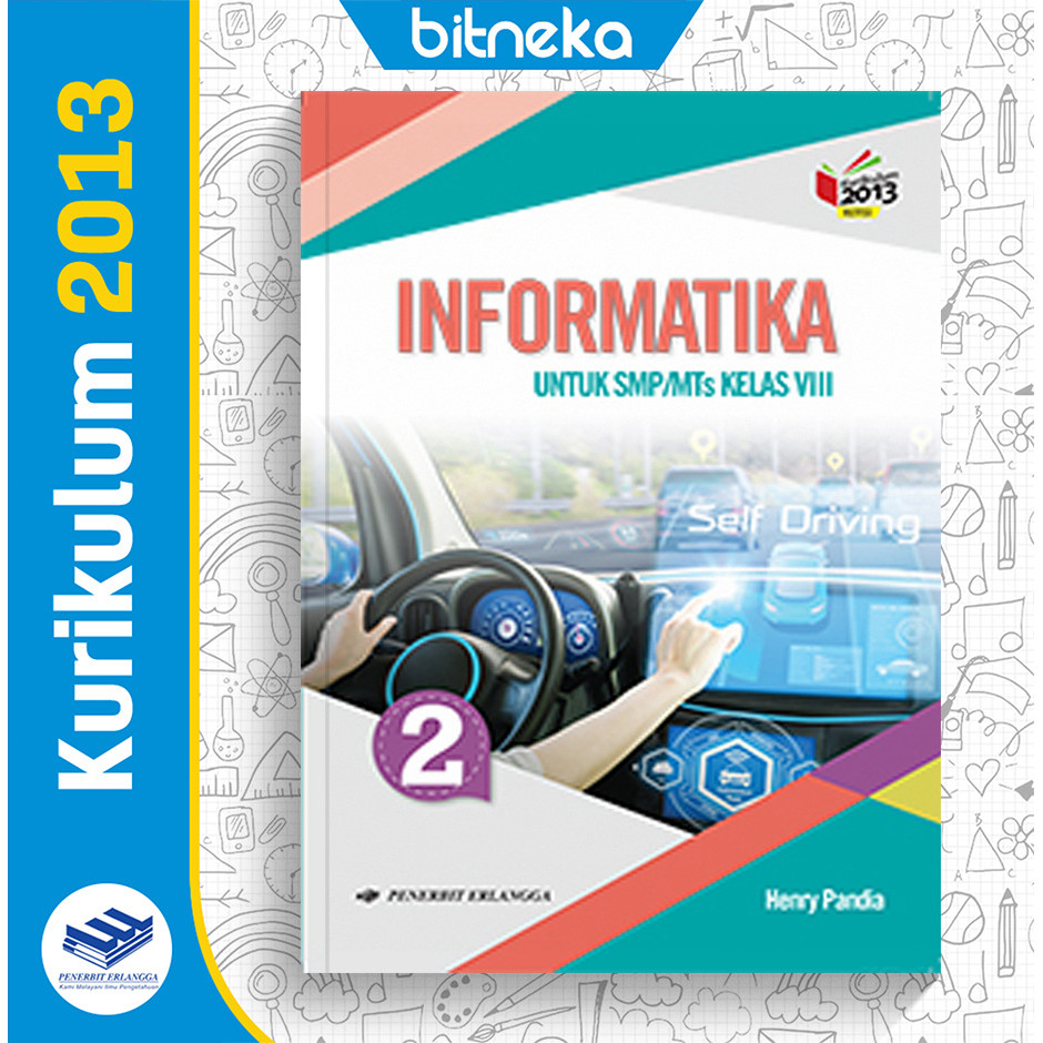 Jual Buku Informatika Jilid 2 SMP/MTs Kelas 8 - K13 Erlangga - Henry Pandia | Shopee Indonesia