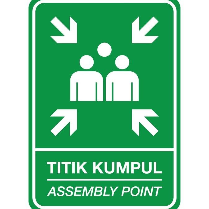 Jual TERBARU - RAMBU TITIK KUMPUL / ASSEMBLY POINT - 35X50CM SIGNAGE ...