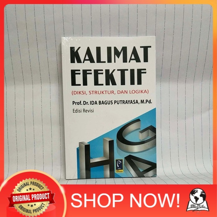 Jual KALIMAT EFEKTIF DIKSI, STRUKTUR, DAN LOGIKA REFIKA [ORIGINAL ...