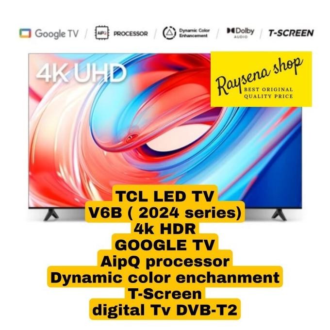 Jual NEW TCL 43V6B 4K Google tv 43 inch 2024 series | Shopee Indonesia