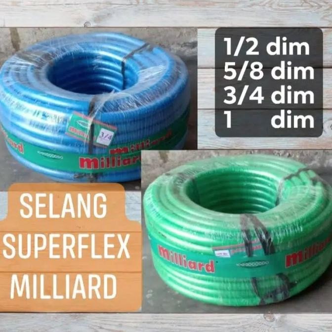 Jual Sale Selang Air Superflex / Metalik Milliard (1/2;5/8;3/4;1) Dim | Shopee Indonesia